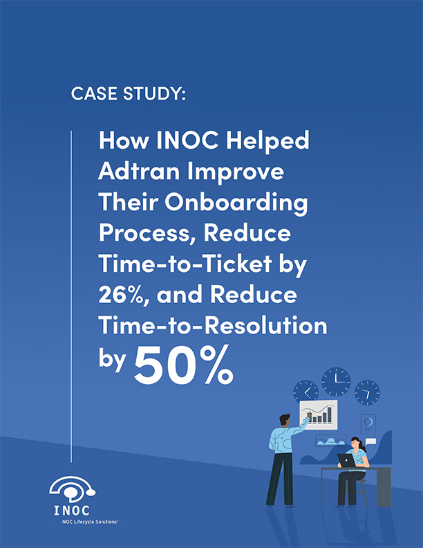 INOC & Adtran — A Case Study | INOC Network Operations Center